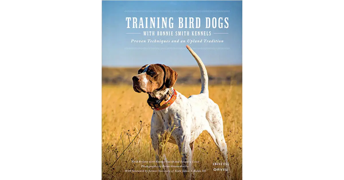 Training Bird Dogs Book - A Dog-Training Treatise - Shooting Sportsman